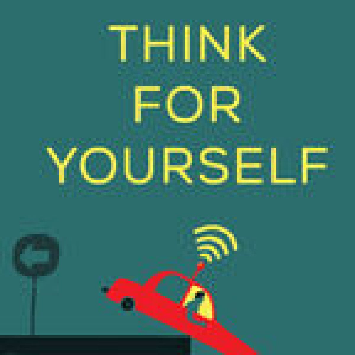 think about yourself