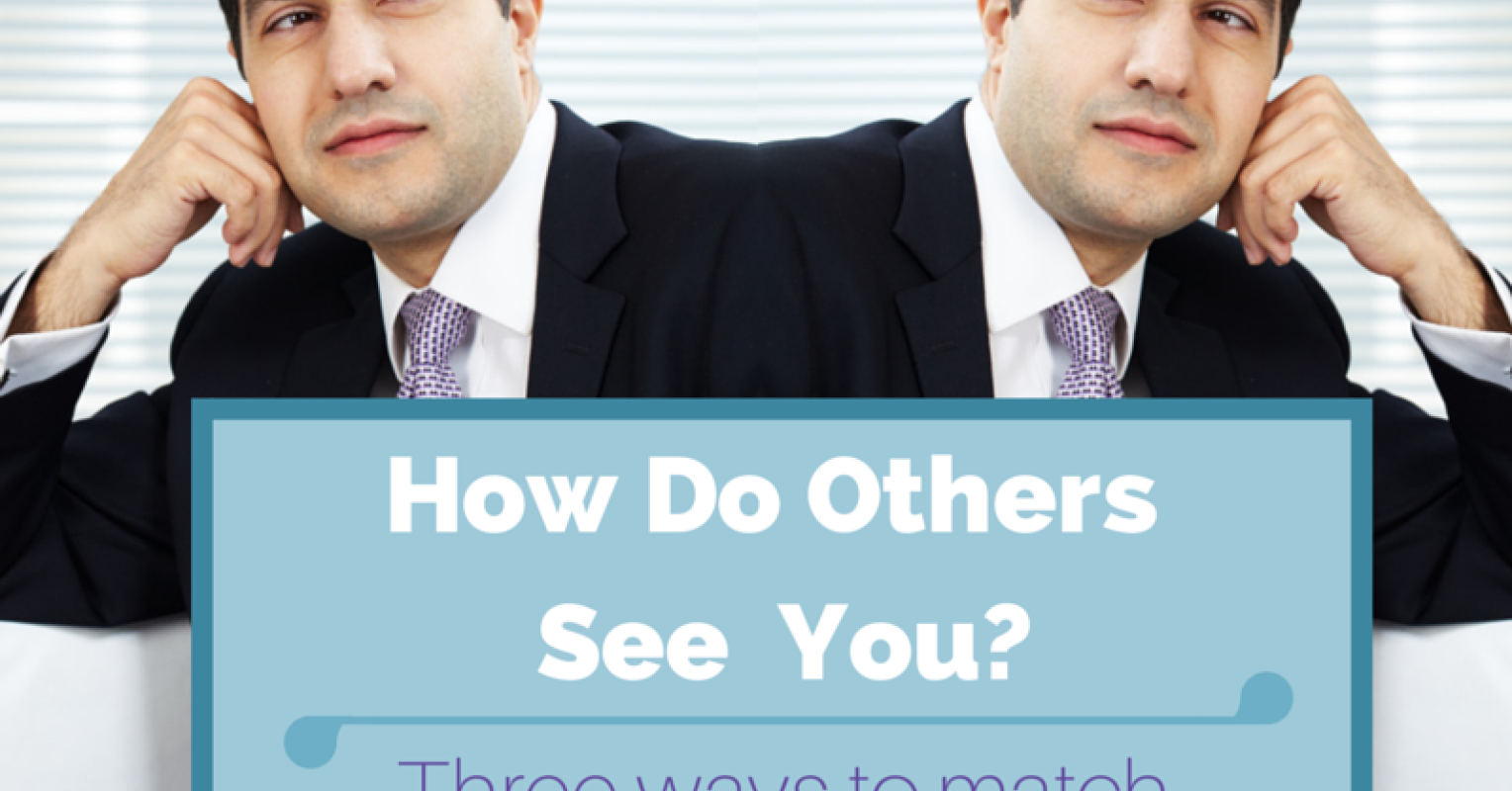 How Do Others See and Experience You? | Psychology Today