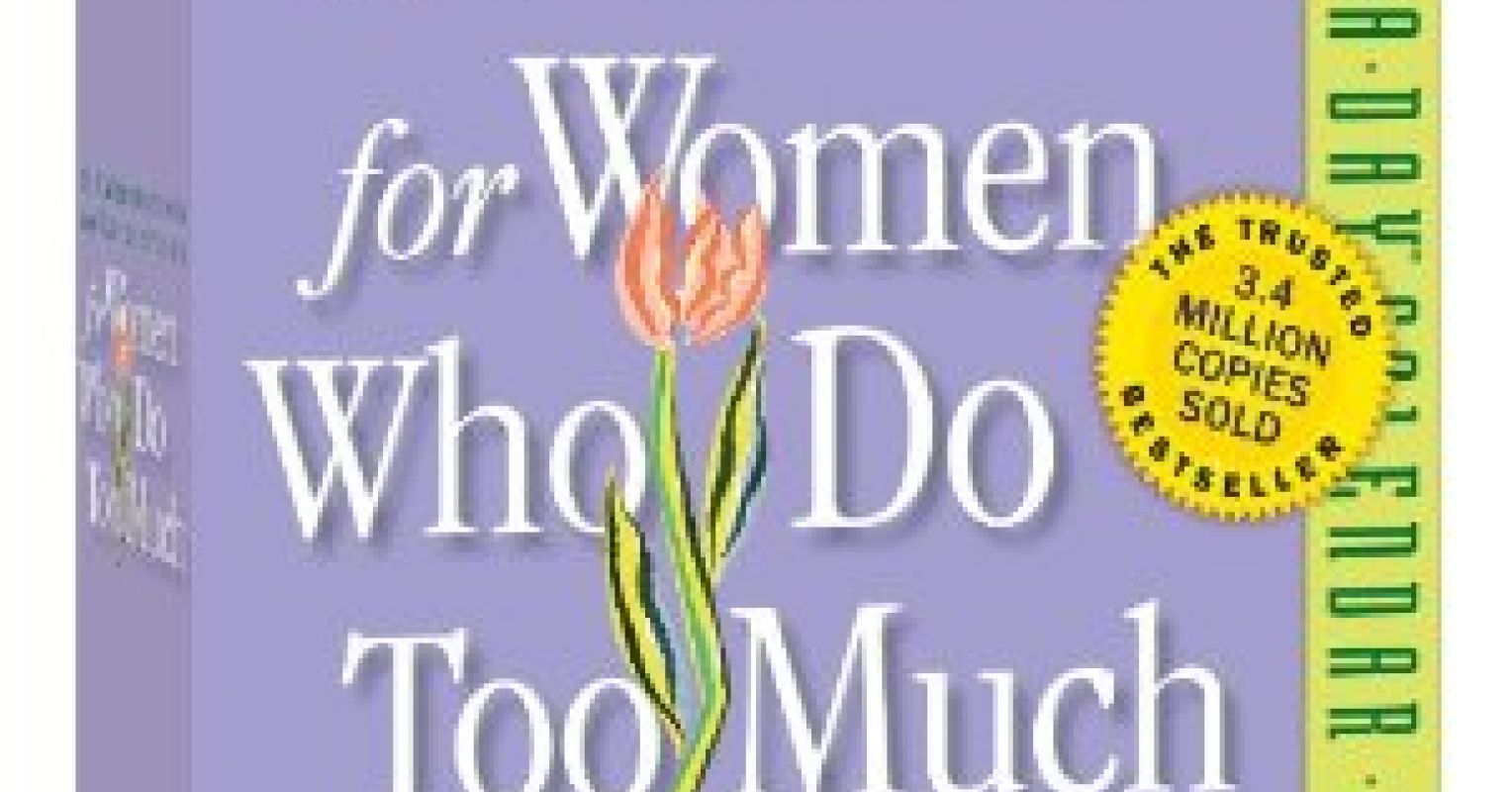 5 Reflections for Women Who Do Too Much | Psychology Today