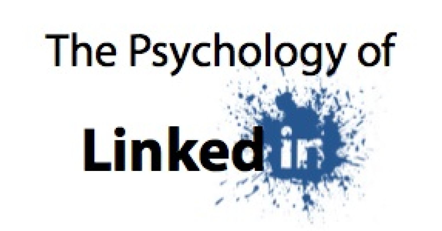 The Psychology of LinkedIn | Psychology Today South Africa