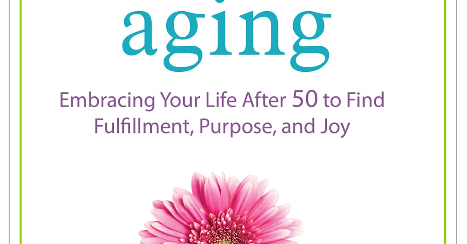 Mindful Aging | Psychology Today