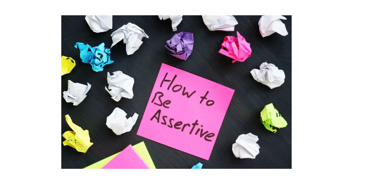 Assertiveness: How to Get What You Want (or Say No) Using DBT ...