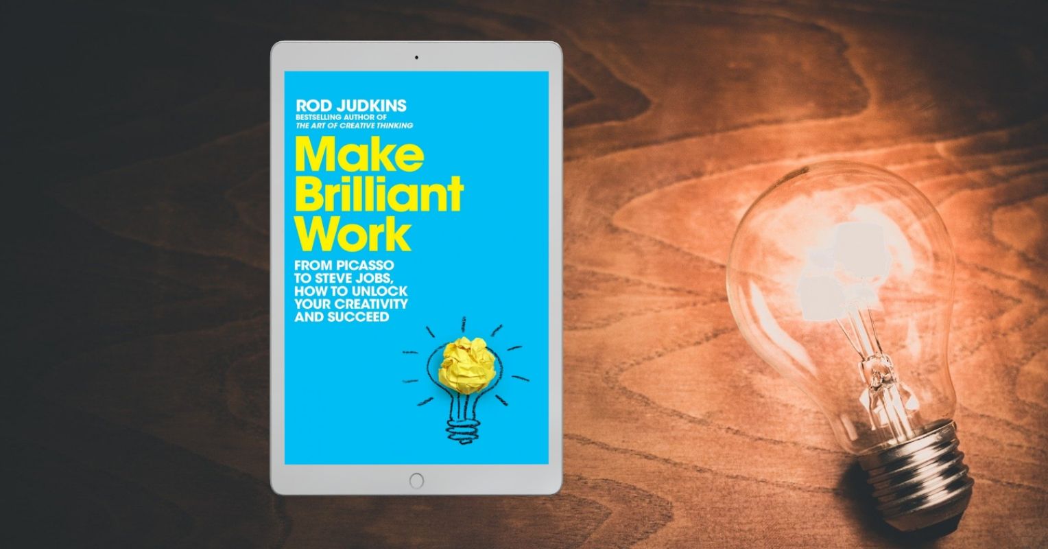 "Make Brilliant Work" Teaches Us How to Put Creativity Into Practice ...