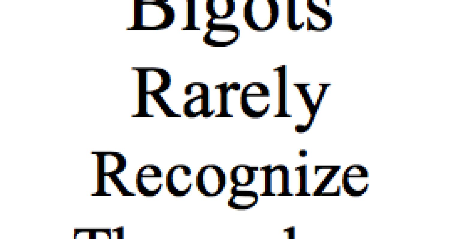 Were We Ever a Civil Society? Bigotry's Threat to Democracy ...
