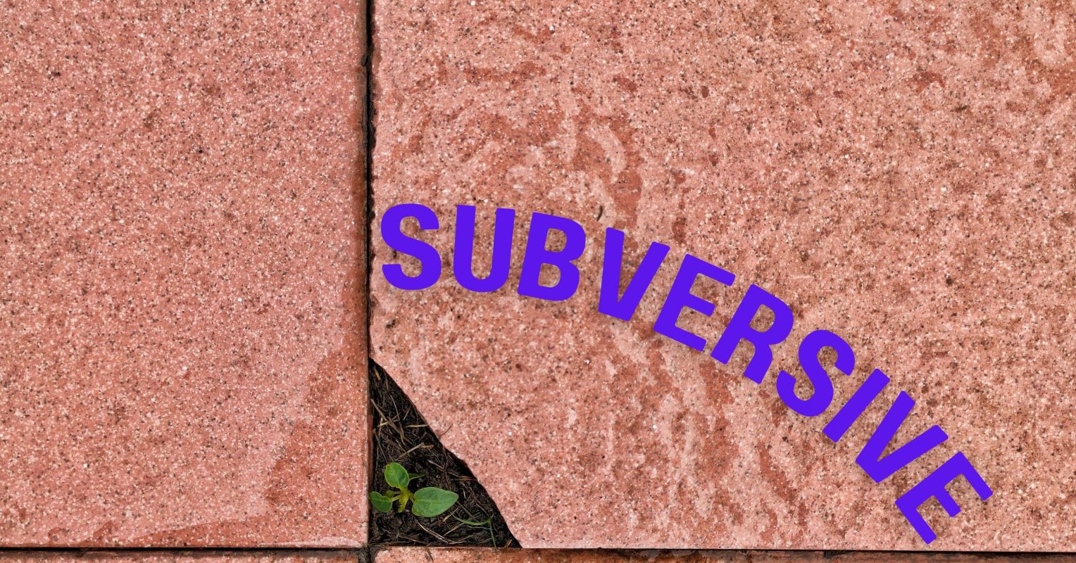 Why Therapy Should Be Subversive | Psychology Today